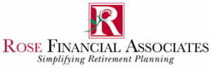 Planning For Retirement - Rose Financial Associates